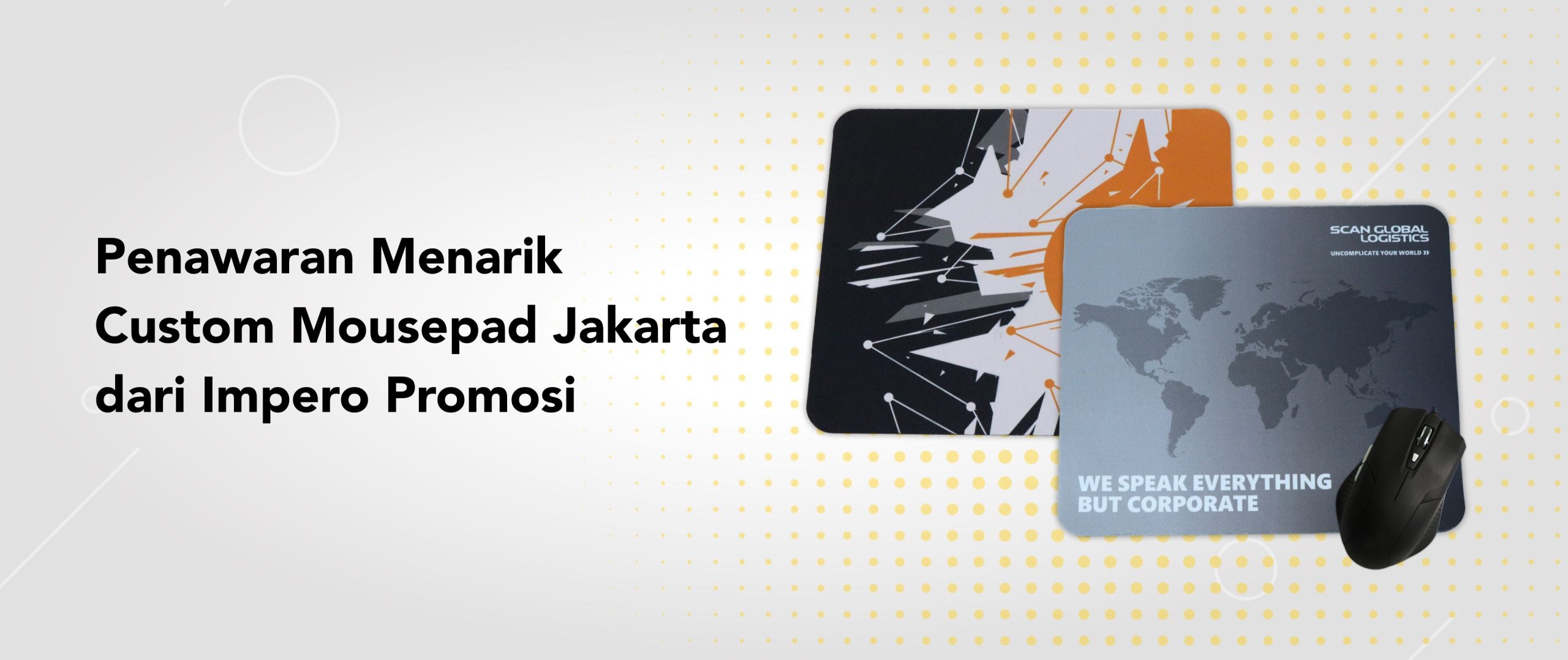 Penawaran Custom Mousepad Jakarta dari Impero Promosi
